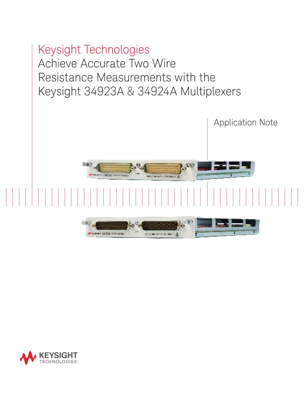 Achieve Accurate Two Wire Resistance Measurements with the Keysight 34923A & 34924A Multiplexers ...